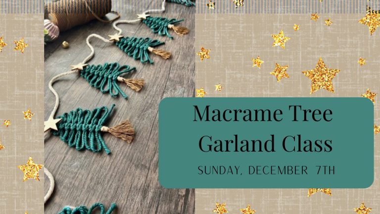 Events Everlasting - Macramé Tree Garland Class - New London Chamber